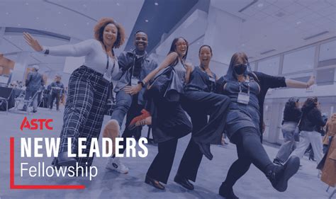 ASTC New Leaders Fellowship Application Process Association Of Science And Technology Centers