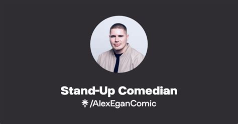 Alex Egan Comedian Instagram Tiktok Linktree
