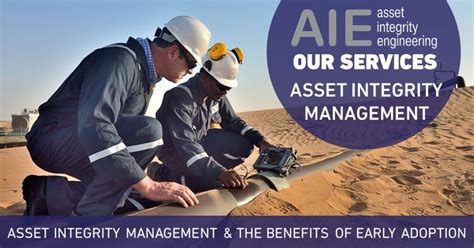 Benefits Of Early Adoption Of Asset Integrity Management System Aie