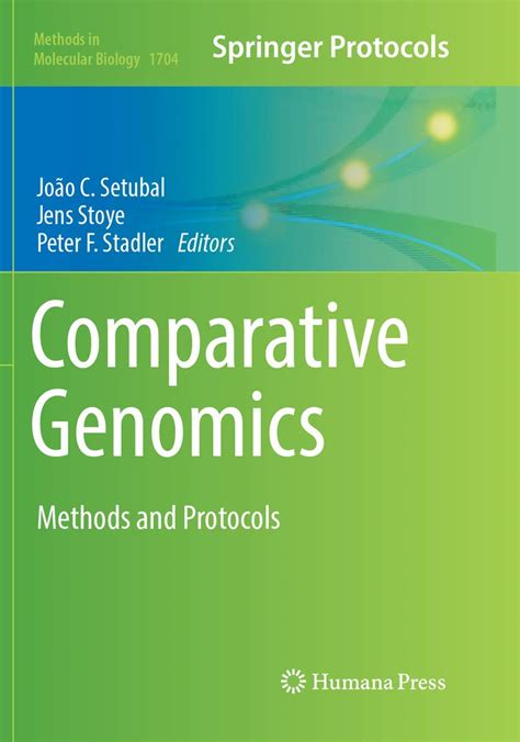 Comparative Genomics Methods And Protocols Methods In Molecular Biology 1704 9781493984930