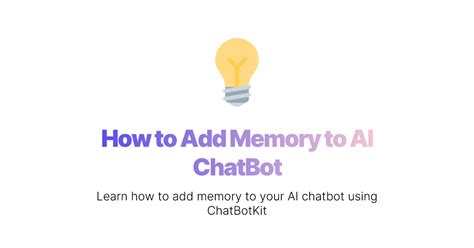 How To Add Memory To Ai Chatbot