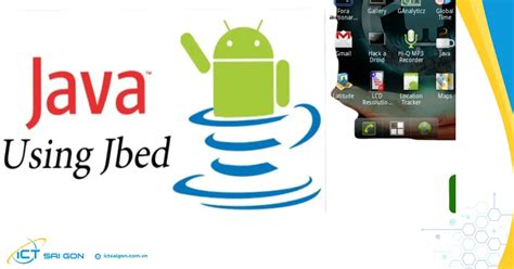 Top 3 Phần Mềm Giả Lập Java Trên Android Miễn Phí Tốt Nhất