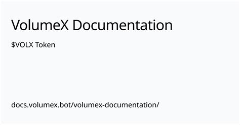 Volx Token Volumex Documentation