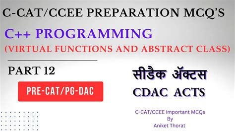 Cdac Cceec Cat Mcqs C Programming Virtual Functions And Abstract Class Pg Dac Part