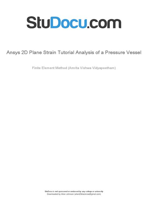 Ansys 2d Plane Strain Tutorial Analysis Of A Pressure Vessel Pdf