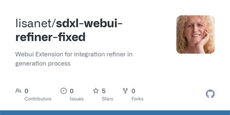 Github Lisanet Sdxl Webui Refiner Fixed Webui Extension For Integration Refiner In Generation