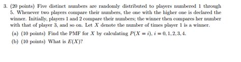 Solved 3 20 Points Five Distinct Numbers Are Randomly