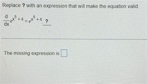 Solved Replace With An Expression That Will Make The