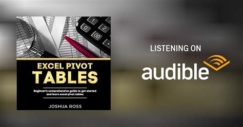 Excel Pivot Tables Beginners Comprehensive Guide To Get Started And Learn Excel Pivot Tables