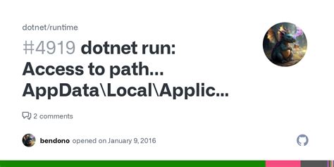 Dotnet Run Access To Path Appdatalocalapplication Data Is Denied · Issue 4919 · Dotnet