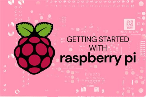 getting started with raspberry pi i t roadmap