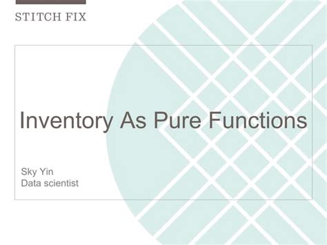 Inventory As Pure Functions Ppt