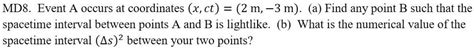 solved mds event a occurs at coordinates x ct 2 m 3 m a find