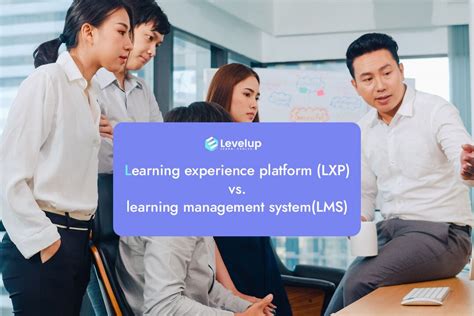 LXP Vs LMS In 2024 What Are The Differences Levelup LMS