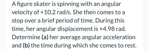 solved a figure skater is spinning with an angular velocity