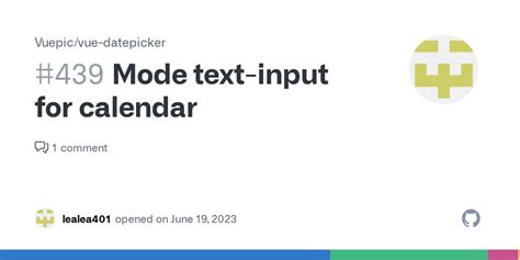 Mode Text Input For Calendar · Issue 439 · Vuepicvue Datepicker · Github
