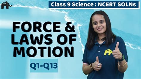Force And Laws Of Motion Class 9 Science Physics Chapter 9 Ncert Solutions Questions 1 13