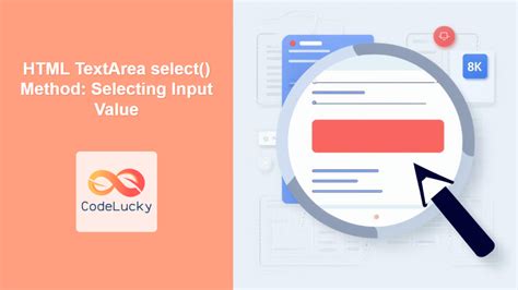 Html Input Text Select Method Selecting Input Value Codelucky
