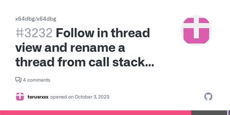Follow In Thread View And Rename A Thread From Call Stack View · Issue 3232 · X64dbgx64dbg