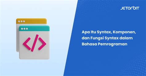 apa itu syntax dan fungsi syntax dalam bahasa pemrograman
