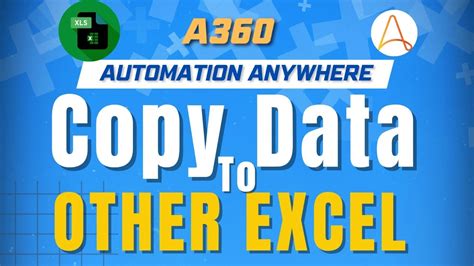 copy data from one excel file to another excel file a360 tutorials