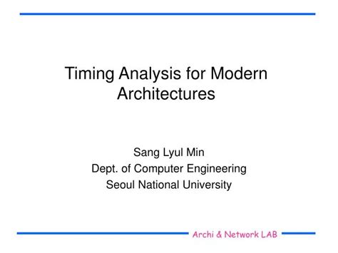 Ppt Timing Analysis For Modern Architectures Powerpoint Presentation