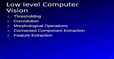 Ppt Low Level Computer Vision 1 Thresholding 2 Convolution 3