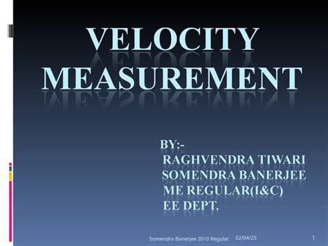 Velocity Measurement Ppt Velocity Measurement Ppt
