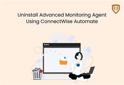 Connectwise Automate Control Centre Script To Remove Advanced Monitoring N Able Agent Infrassist