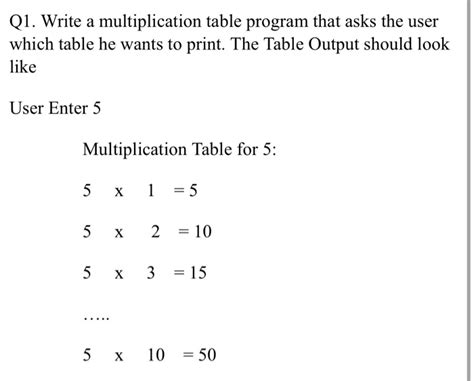Solved Q1 Write A Multiplication Table Program That Asks Solved Q1 Write A Multiplication Table Program That Asks