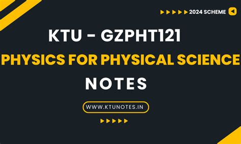 Ktu Physics For Physical Science Notes Gzpht121