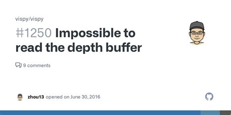 Impossible To Read The Depth Buffer · Issue 1250 · Vispyvispy · Github
