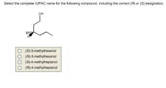 Solved Select The Complete Iupac Name For The Following
