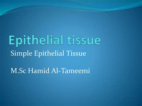 Epithelial Tissues Histology Pptx