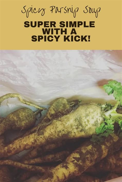 A Super Simple Spicy Parsnip Soup In Under 30 Minutes