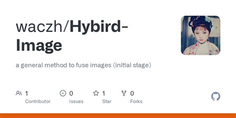 Github Waczh Hybird Image A General Method To Fuse Images Initial Stage