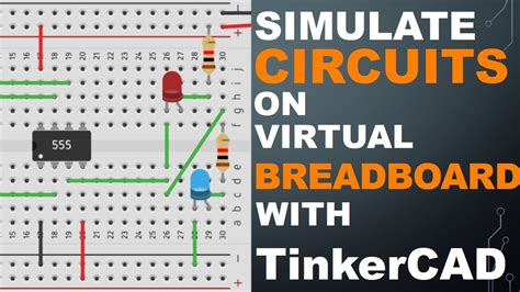 Build And Simulate Electronic Circuits On Virtual Breadboard For Free