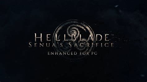 Hellblade Senuas Sacrifice Enhanced Edition Tgsup