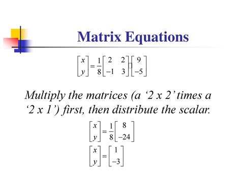 Using Matrices To Solve Systems Of Equations Ppt Download