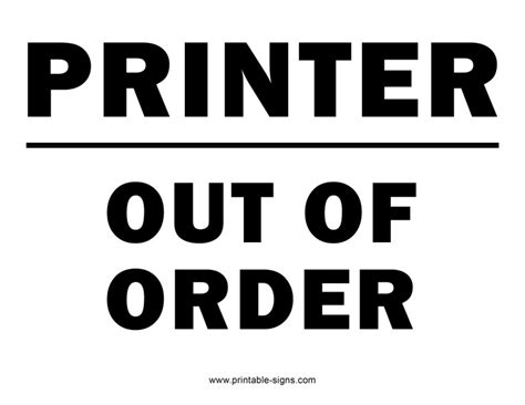 Printer Out Of Order Sign Printable Signs