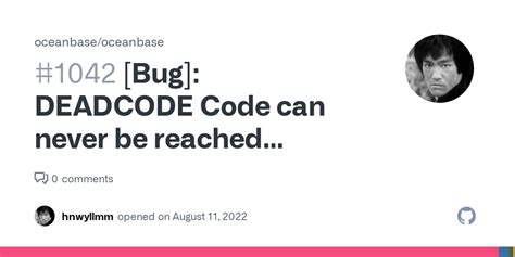 Bug Deadcode Code Can Never Be Reached Because Of A Logical Contradiction · Issue 1042