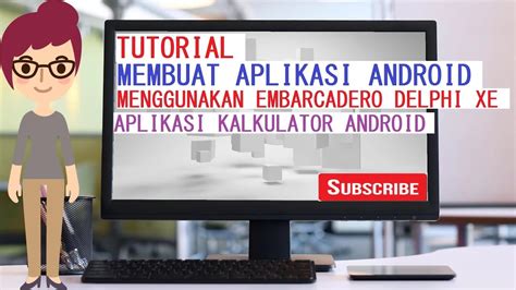Tutorial Membuat Aplikasi Android Menggunakan Embarcadero Delphi Xe Aplikasi Kalkulator