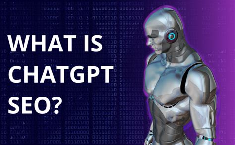 What Is ChatGPT SEO