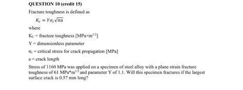 Solved Question 10 Credit 15 Fracture Toughness Is Defined
