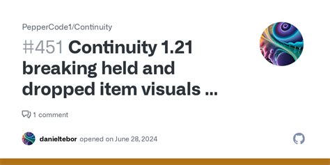 Continuity 121 Breaking Held And Dropped Item Visuals W Shaders And