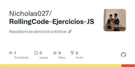 GitHub Nicholas027 RollingCode Ejercicios JS Repositorio De