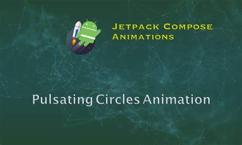 Jetpack Compose Pulsating Circles Animation Kbeanie
