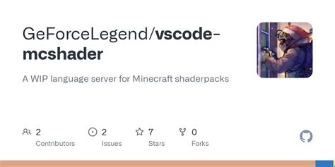 GitHub GeForceLegend Vscode Mcshader A WIP Language Server For Minecraft Shaderpacks