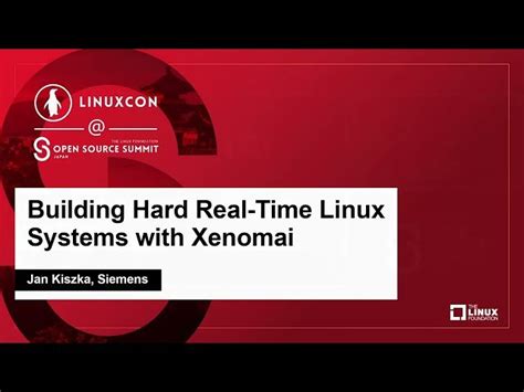 Free Video Building Hard Real Time Linux Systems With Xenomai From Linux Foundation Class Central