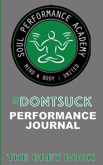 Dontsuck Performance Journal By Dan Mickle Blurb Books